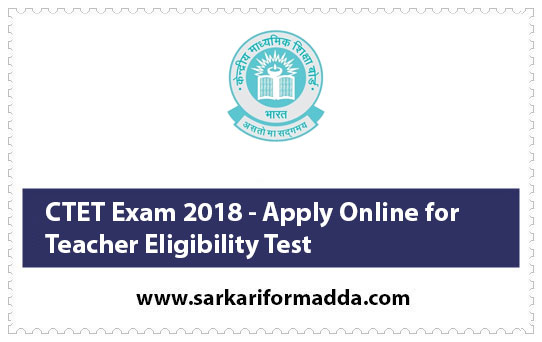 CTET Exam 2019- Apply Online for Teacher Eligibility Test