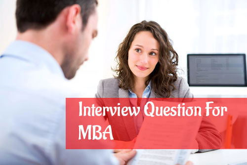 Interview Question For MBA, Sarkari Result, Sarkari Naukri