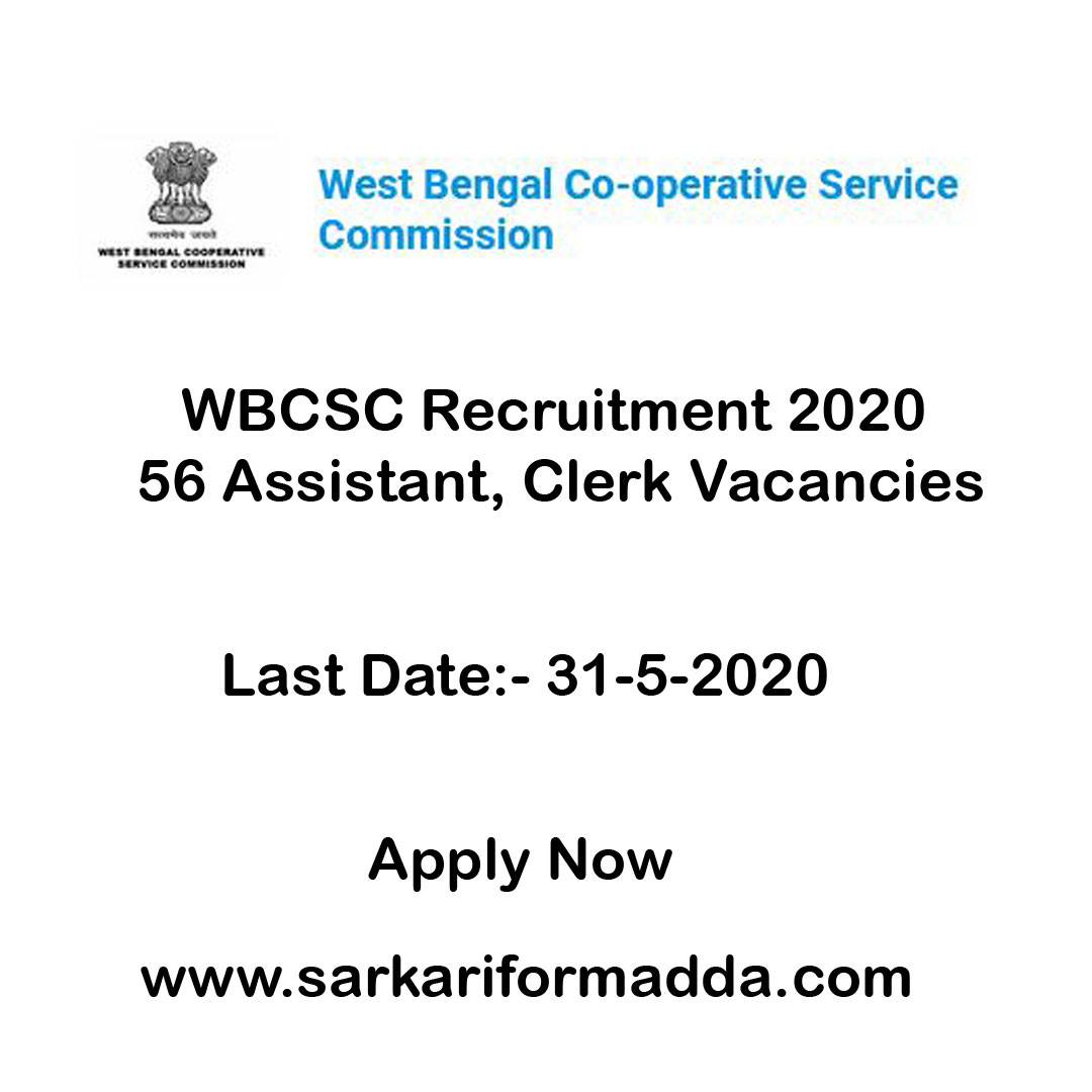 WBCSC Recruitment 2020 | 56 Assistant, Clerk Vacancies