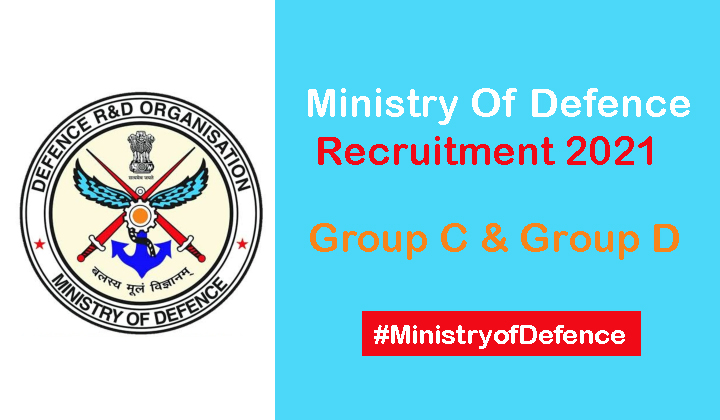 Ministry of Defence Recruitment Apply Online for Group C, D